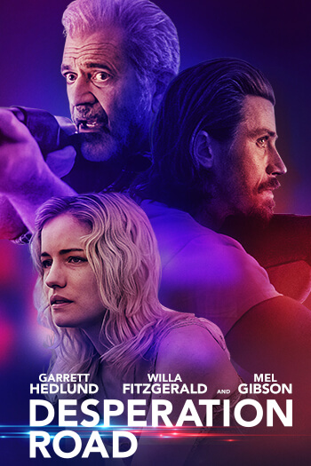 Desperation Road | Official Movie Site | Mel Gibson
