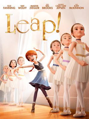 Leap! | Elle Fanning, Maddie Ziegler | Lionsgate