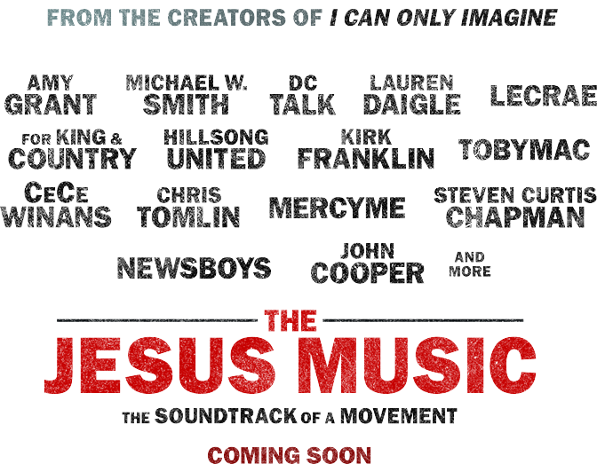 The Jesus Music | Official Movie Site | Lionsgate