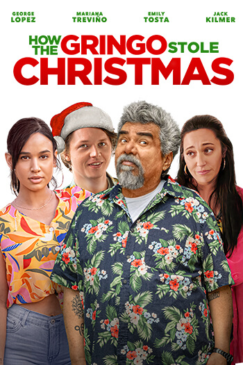 How The Gringo Stole Christmas | Official Movie Site